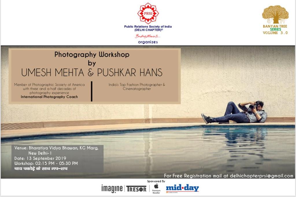 Photography workshop by Umesh Mehta and Pushkar Hans - Public Relations Society